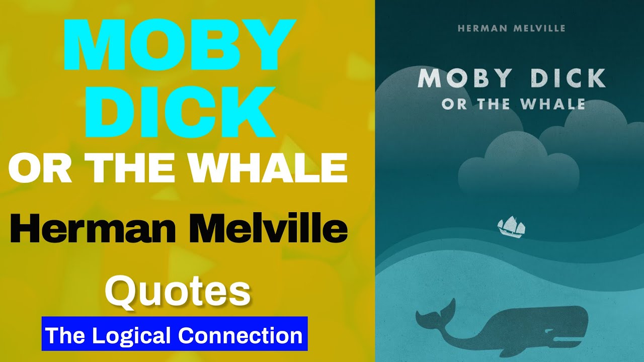 Moby Dick | The Whale | Herman Melville | Quotes - YouTube