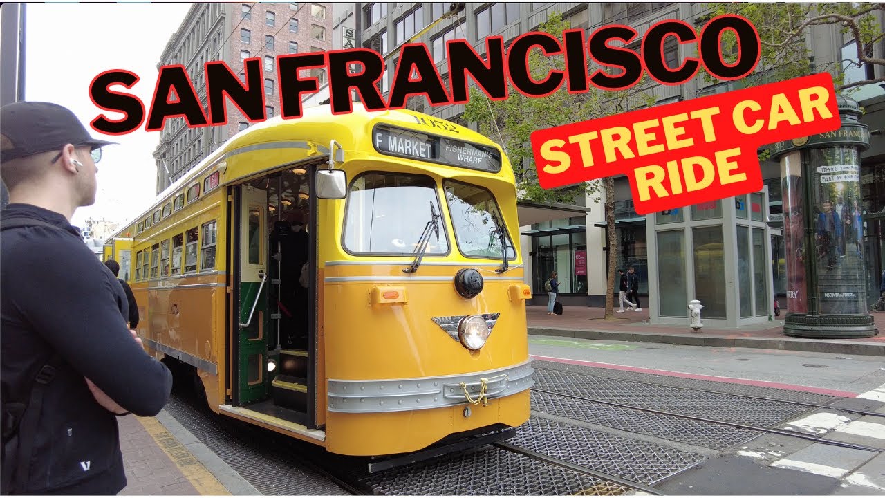 [4K] San Francisco STREET CAR Ride from Market & 4th Streets to Pier 39 ...