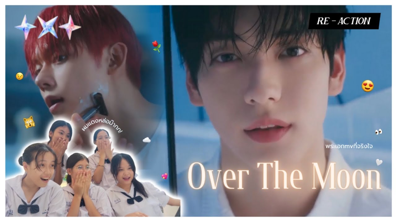 [ RE - ACTION ] TXT - " OVER THE MOON " M/V OFFICIAL หนุ่มดอกไม้มาแล้วว ...