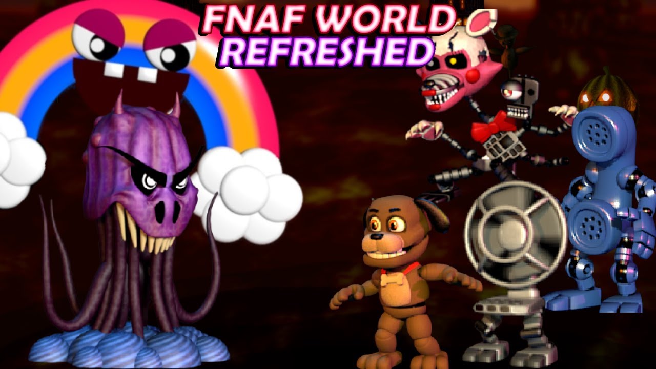 FINALLY Beating The Main Game! FNAF World Refreshed 1.5 update (part 3 ...