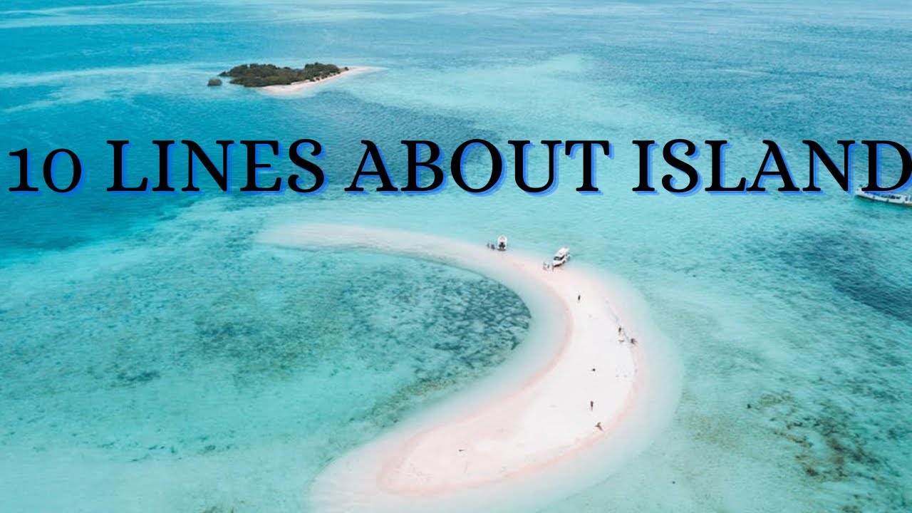 10 LINES ABOUT ISLAND 🏝️//ESSAY ABOUT ISLAND//WHAT IS ISLAND 🏝️ - YouTube