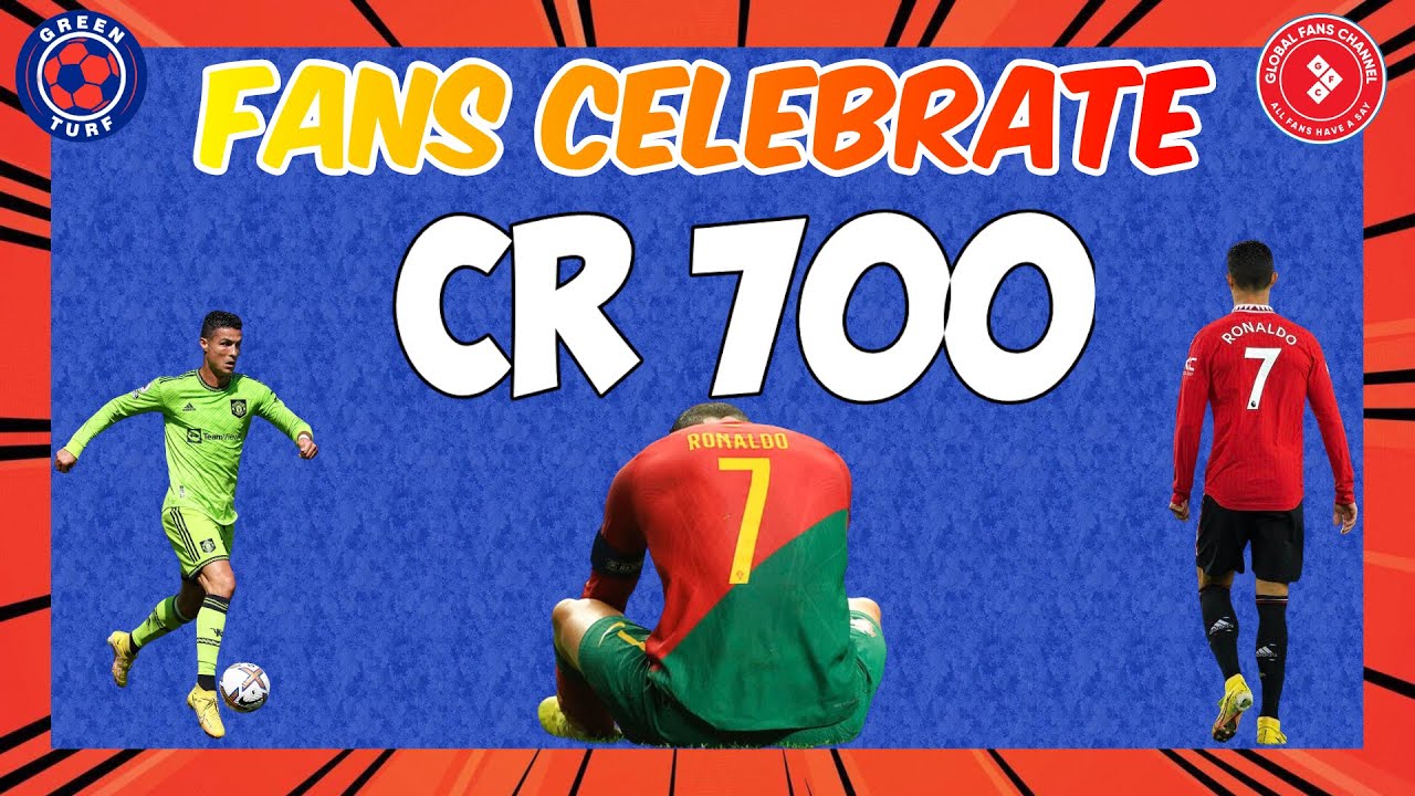 The World Celebrates CR700 | Cristiano Ronaldo GOAT 700 Goals ...