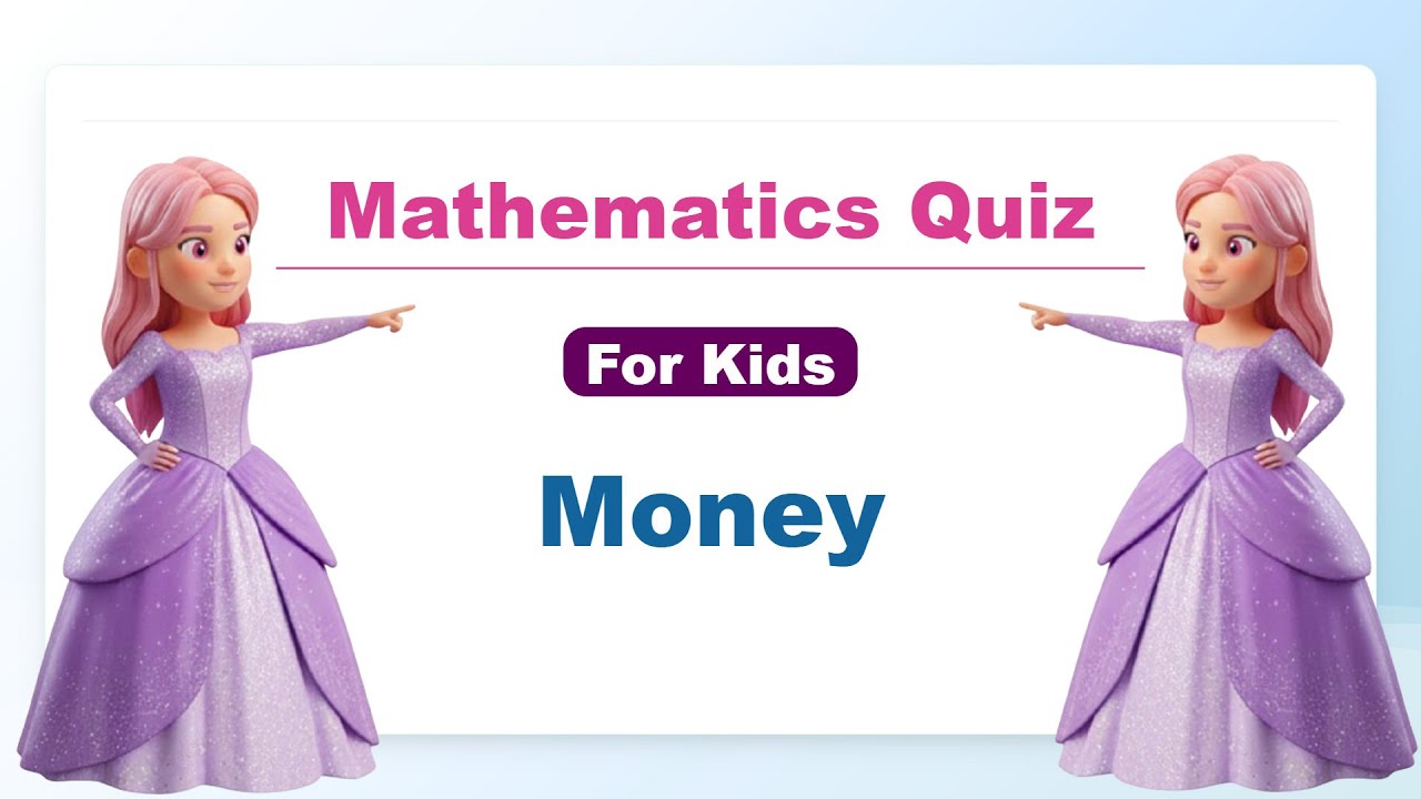 Math Quiz for Kids - Money | Kids IQ | Educational Videos - YouTube