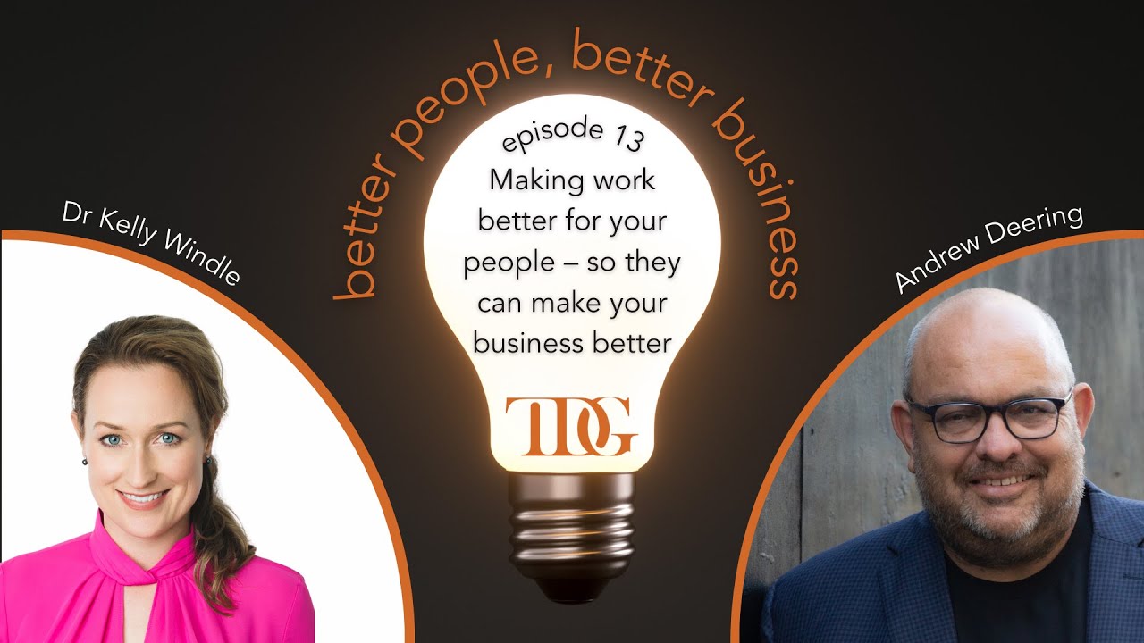 Making work better for your people – so they can deliver better ...