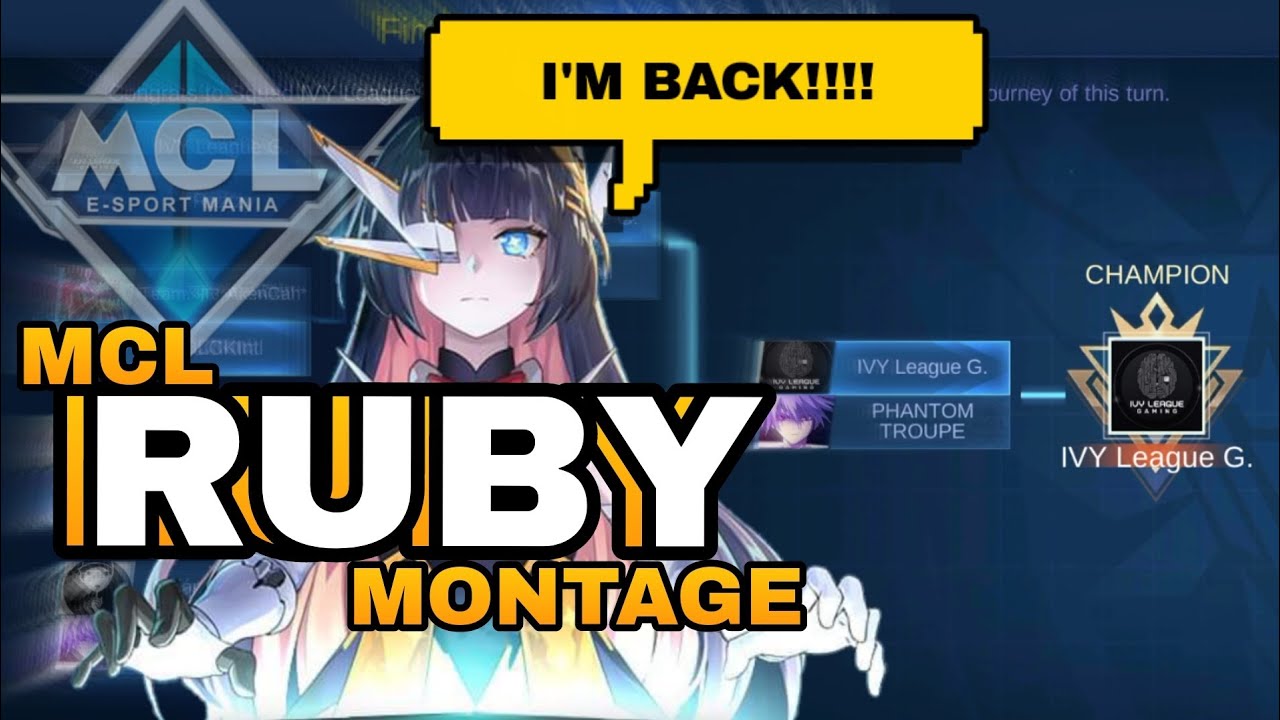 I'M BACK! | RUBY DOMINATE AT MCL | RUBY MONTAGE | ikanji Plays w/ IVY LEAGUE Squad | MOBILE ...