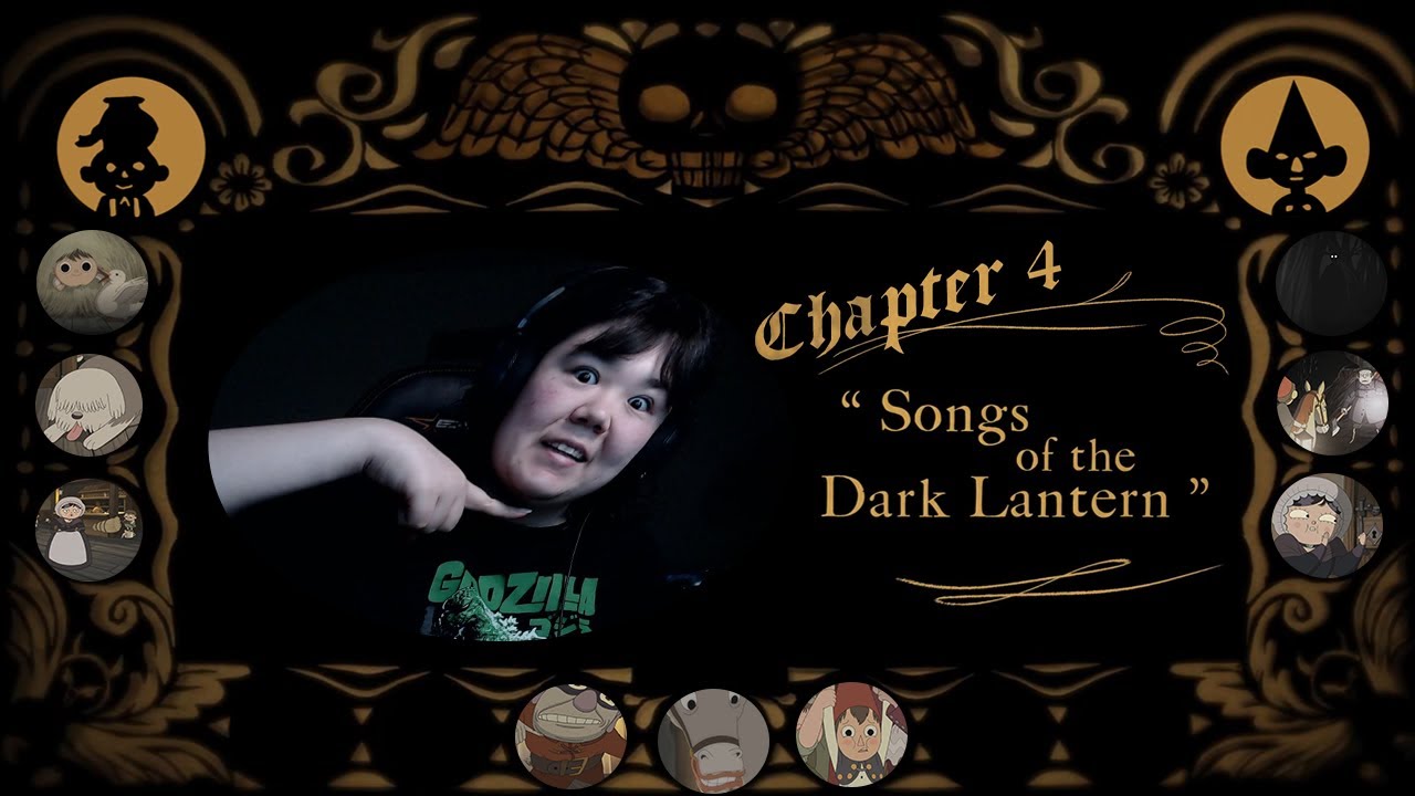 Over the Garden Wall Chapter 4 REACTION "Songs of the Dark Lantern ...
