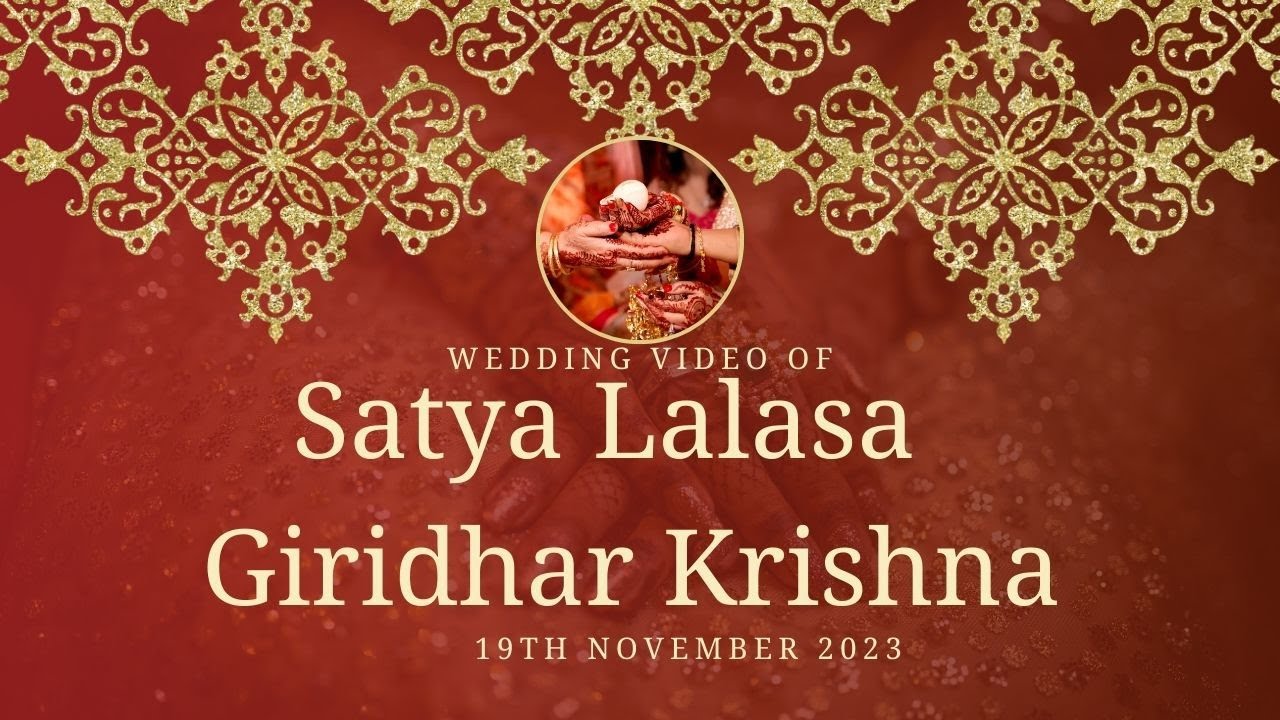VENKATA SATYA LALASA WEDS VENKATA RAGHAVENDRA NAGASAI GIRIDHAR KRISHNA ...