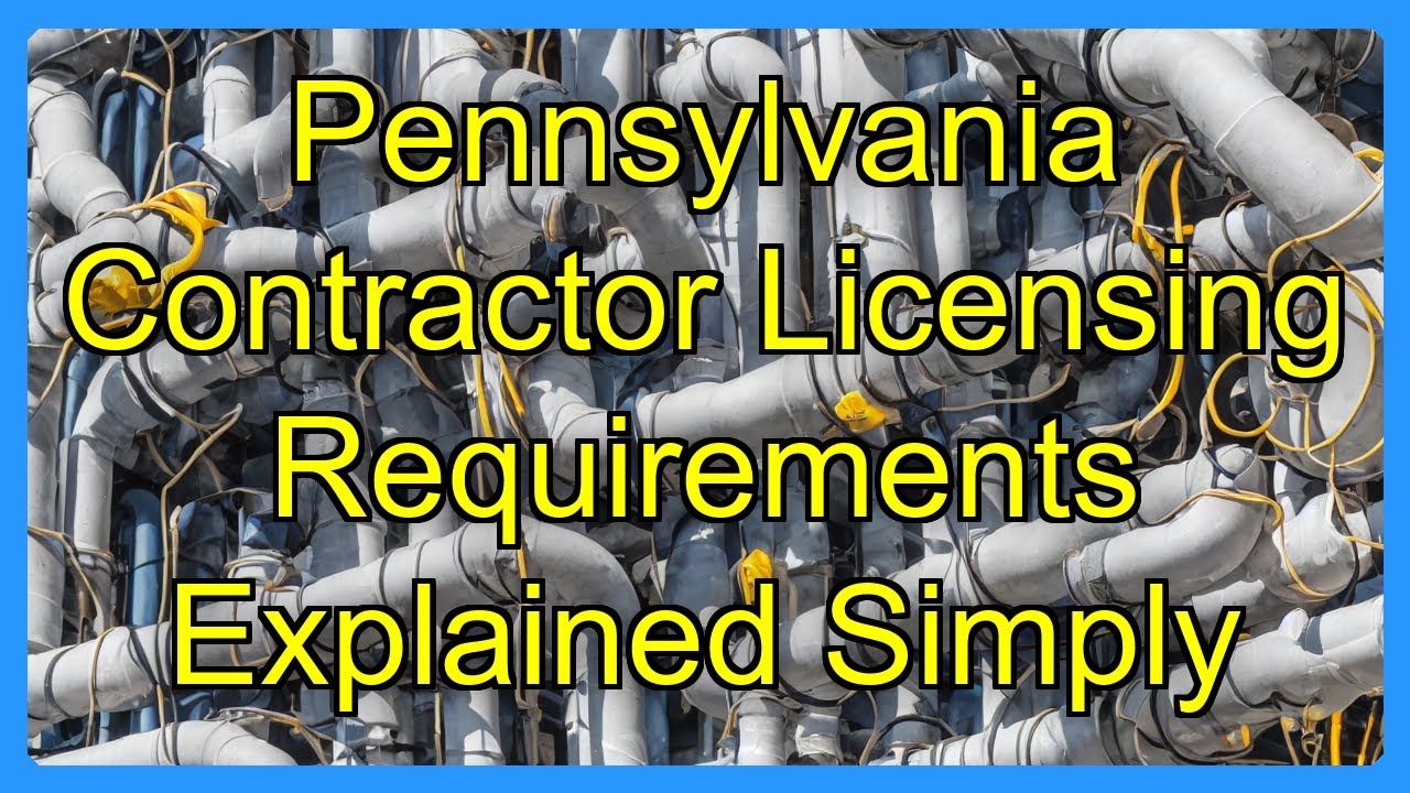 Pennsylvania Contractor Licensing Requirements Explained Simply - YouTube