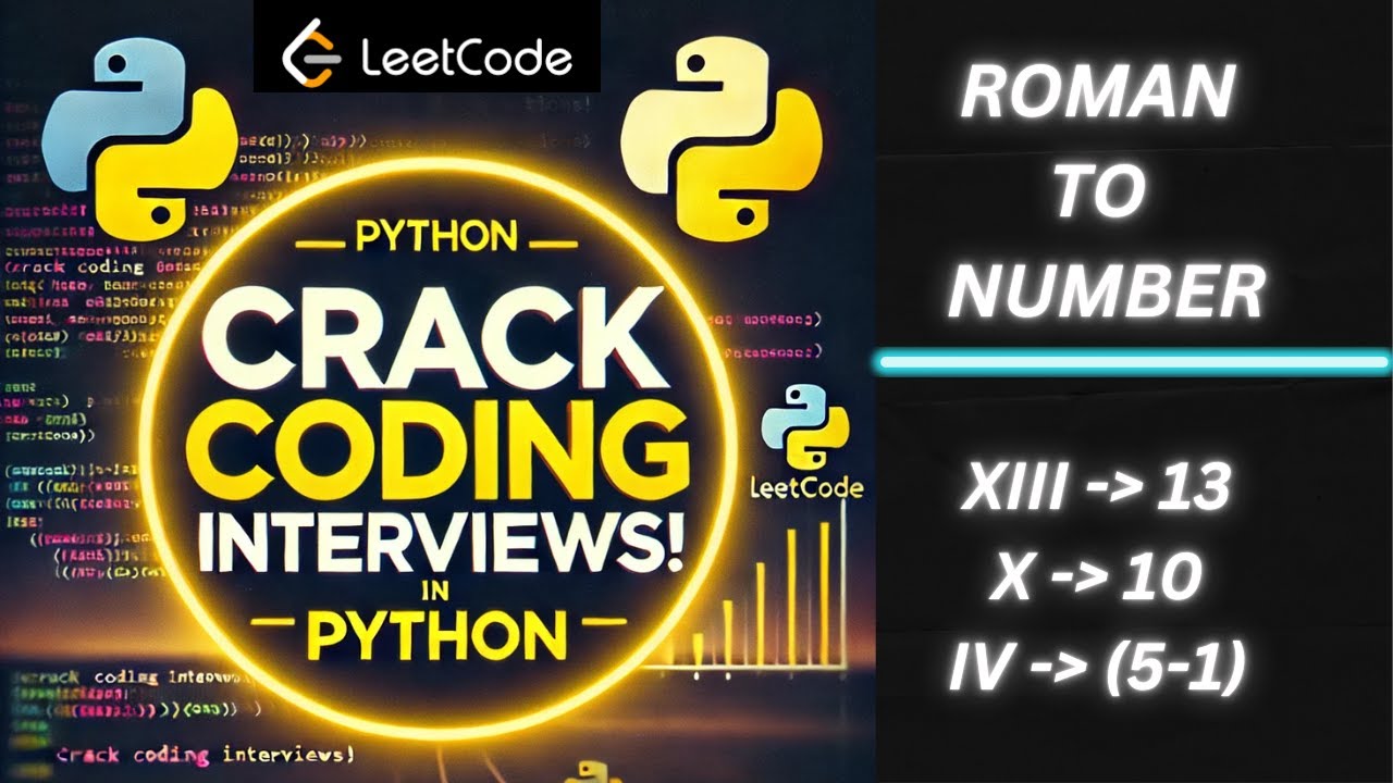 Leetcode Python Series From Easy To Hard Roman To Integer Part 1 6002