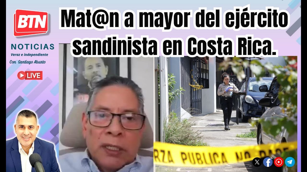 En Vivo: M@t@n a mayor del ejército sandinista en Costa Rica. 19 de ...