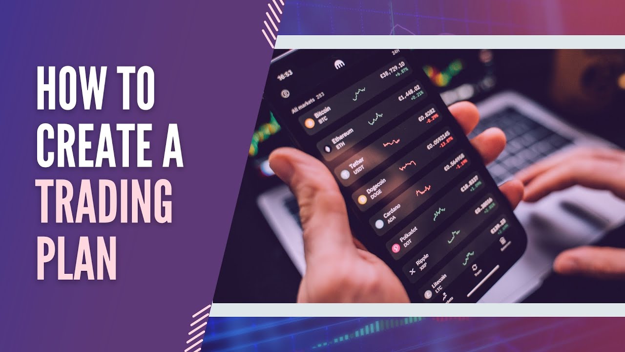 How to create a trading plan; Do not start trading until you have ...