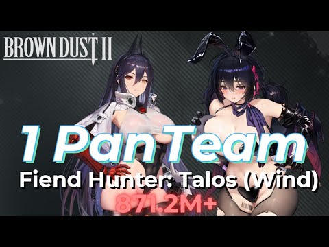 【Brown Dust 2】Fiend Hunter: Talos (Wind) - 1PAN Team - YouTube