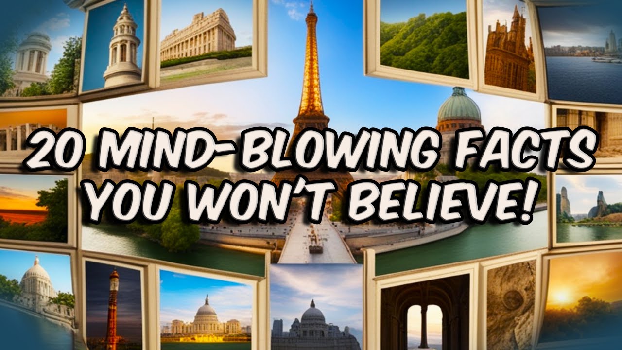 20 Astonishing Facts That Will Blow Your Mind!! - YouTube