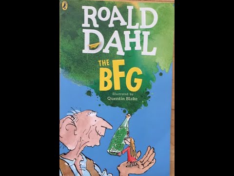 The BFG by Roald Dahl chapter 19 read along - YouTube