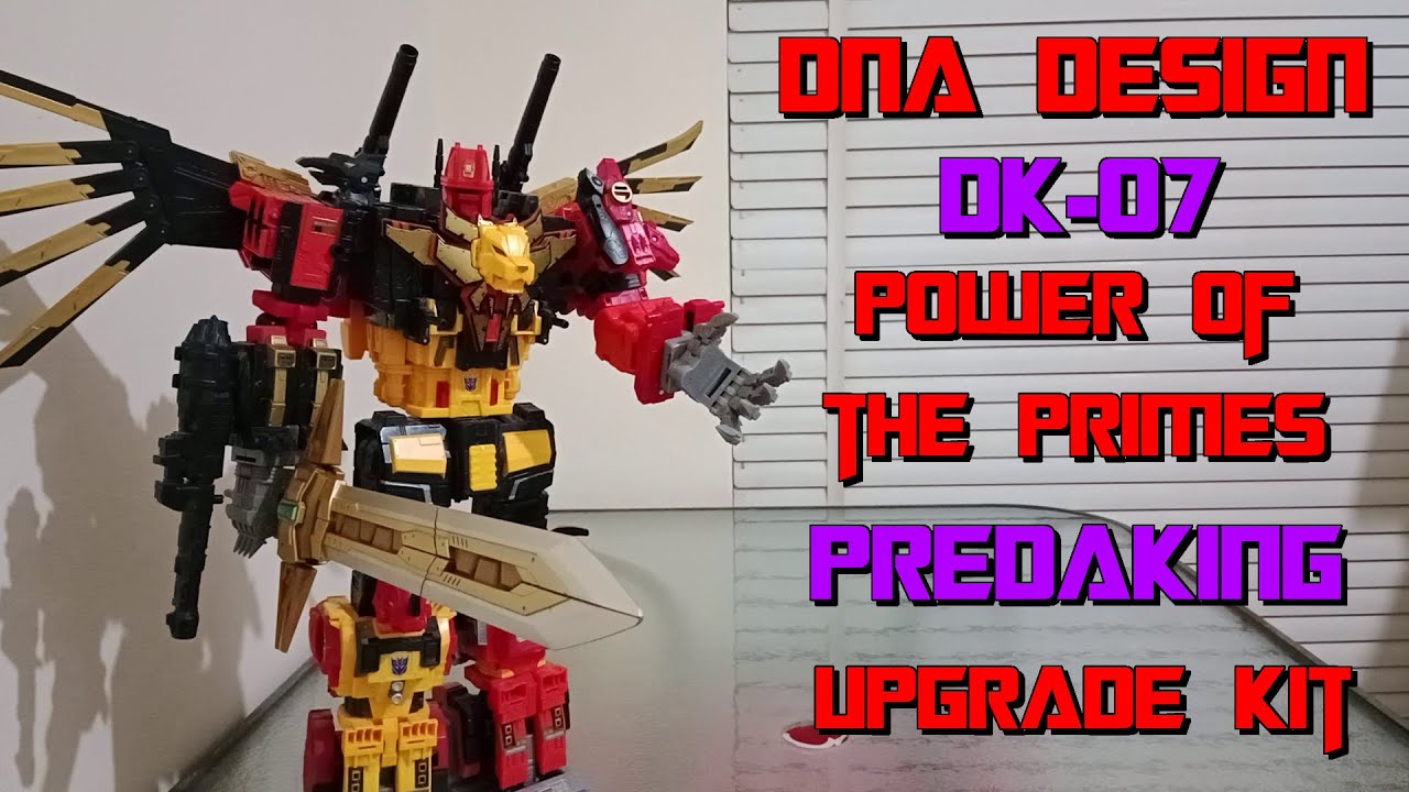 DNA Designs DK 07 Power of the Primes Predaking Upgrade Kit - YouTube