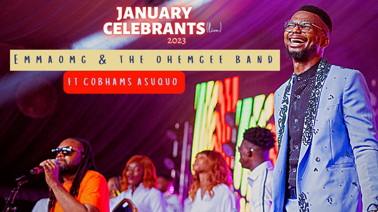 January Celebrants 2023 ft Cobhams | EmmaOMG | FAAJI FRIDAY V - YouTube