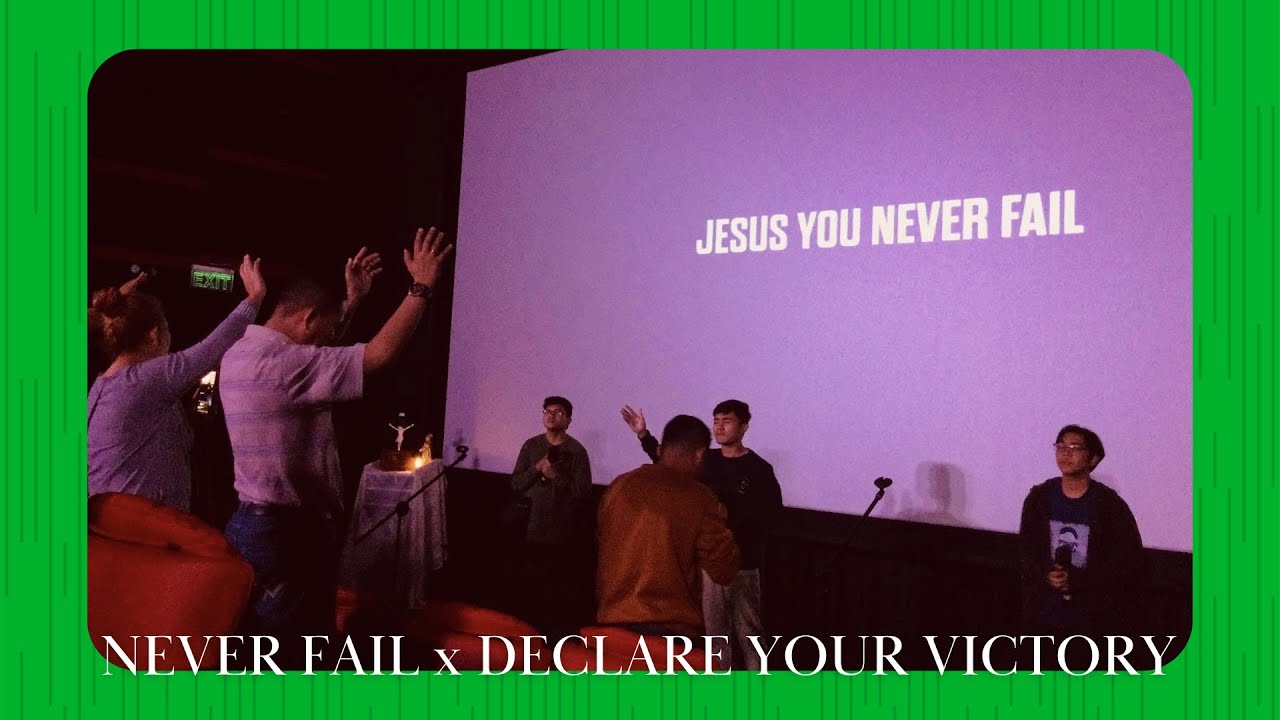 Never Fail x Declare Your Victory (Feast Worship) Live Cover | 11.26. ...