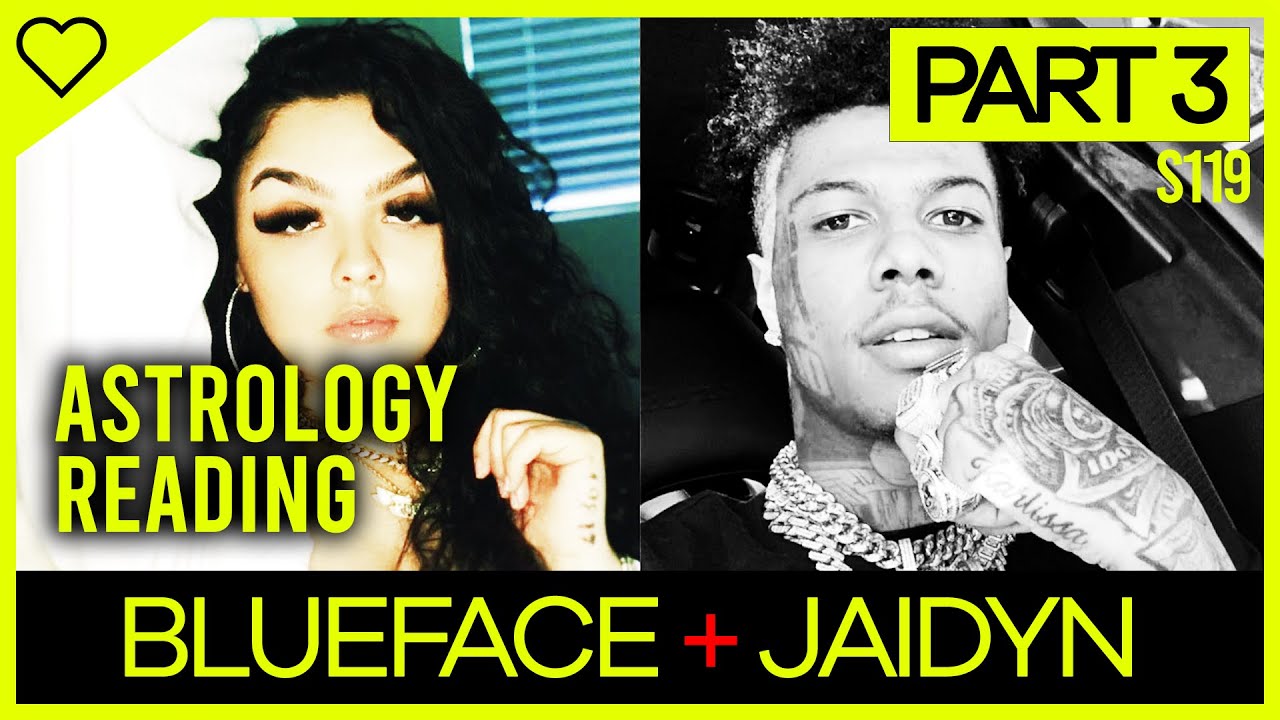 BLUEFACE & JAIDYN'S FUTURE REVEALED? Part 3 | Astrology Reading - YouTube