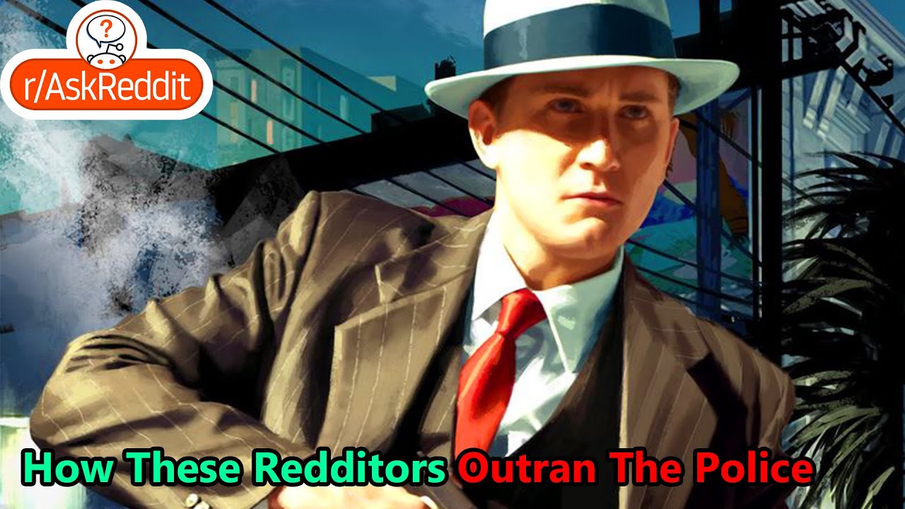 How These Redditors Outran The Police - YouTube