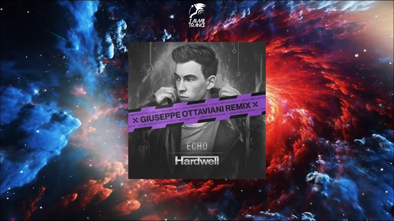 Hardwell Feat. Jonathan Mendelsohn - Echo (Giuseppe Ottaviani Extended Remix) [REVEALED ...
