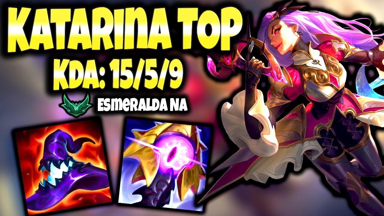 KATARINA TOP S13 ESMERALDA (NA) ~ LoL TOP Katarina S13 - YouTube