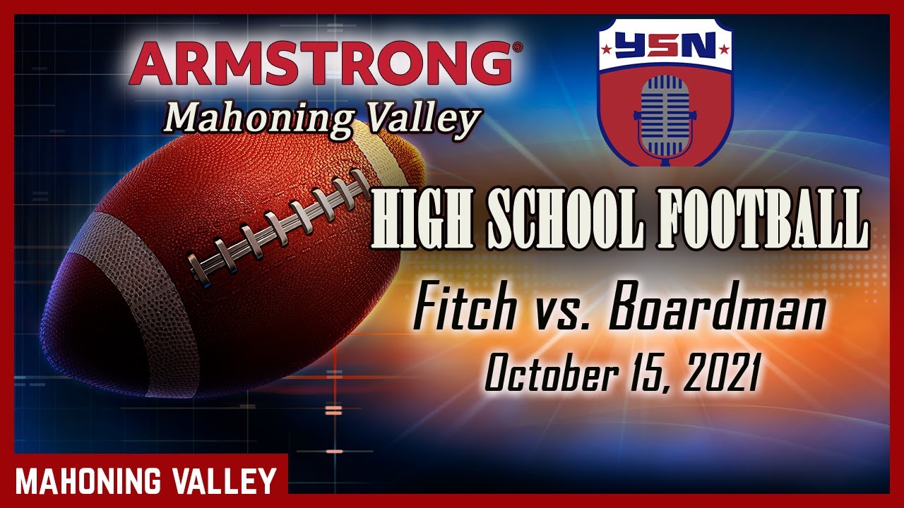 High School Football: Austintown Fitch vs. Boardman 10 15 21 - YouTube
