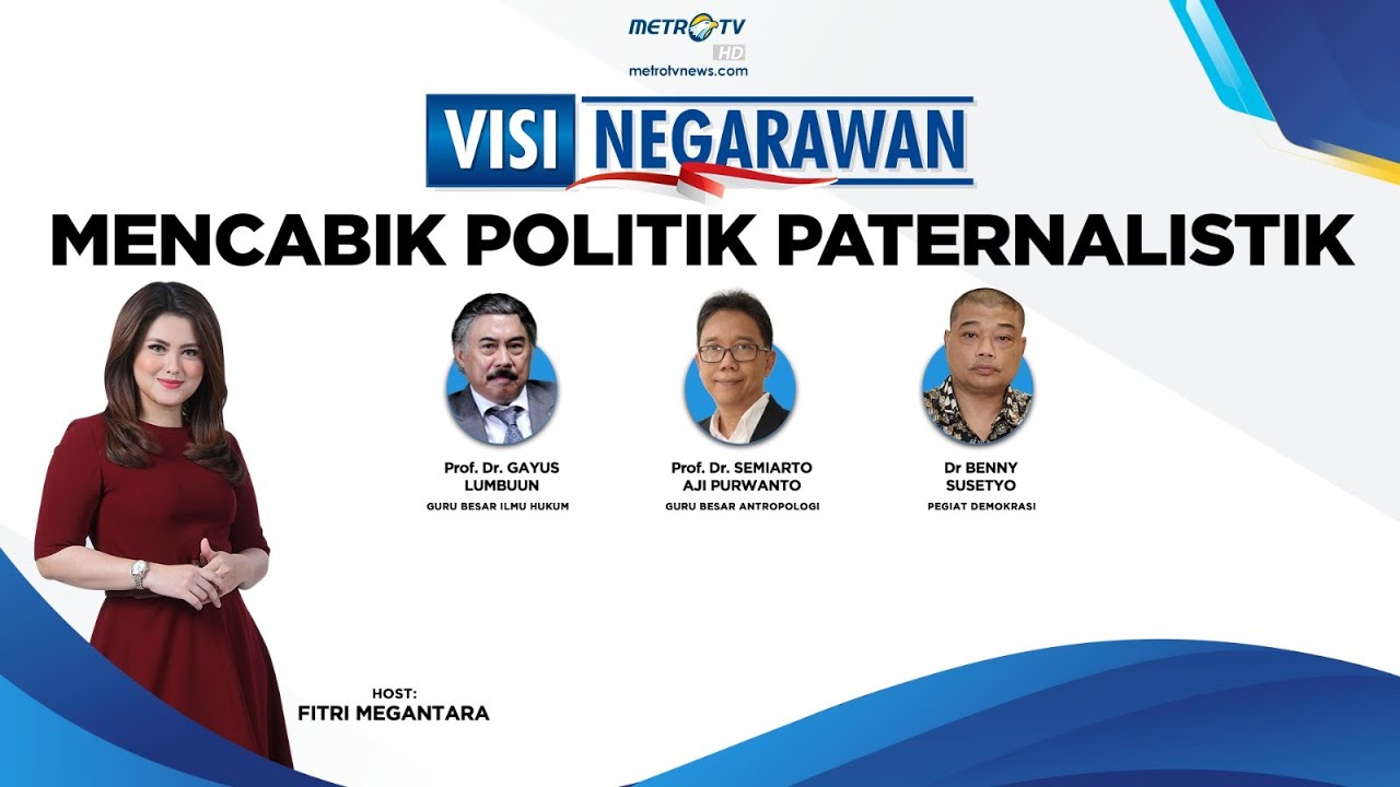 VISI NEGARAWAN - Mencabik Politik Paternalistik [FULL] - YouTube
