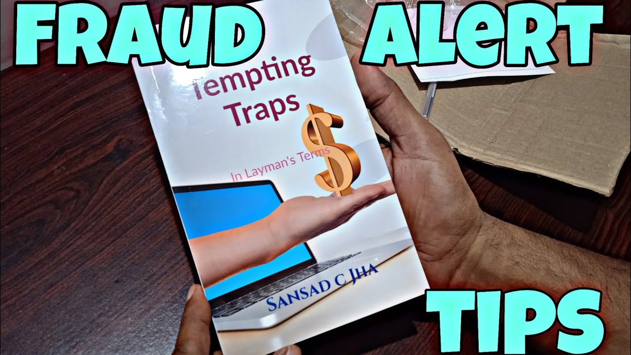 Tempting Traps | Fraud Alert Gyan- Online Fraud Review Book | Fraud ...