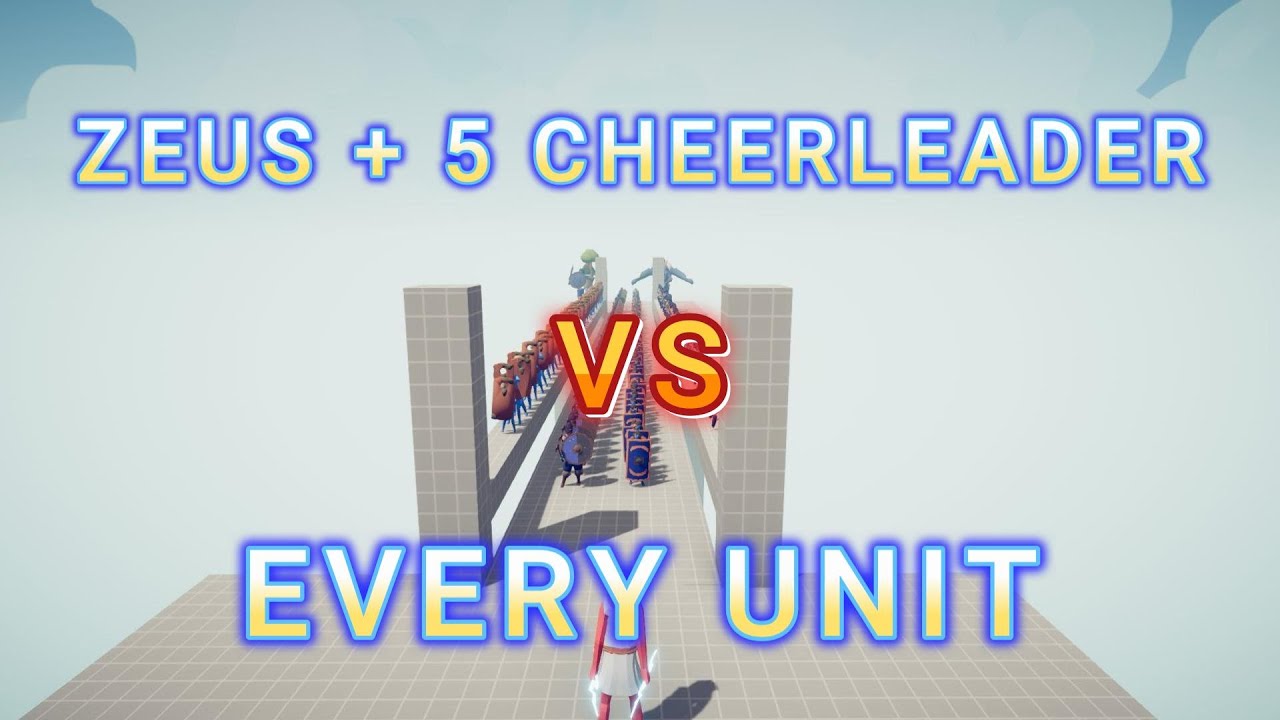 ZEUS + 5 CHEERLEADER VS EVERY UNIT TABS - Totally Accurate Battle ...