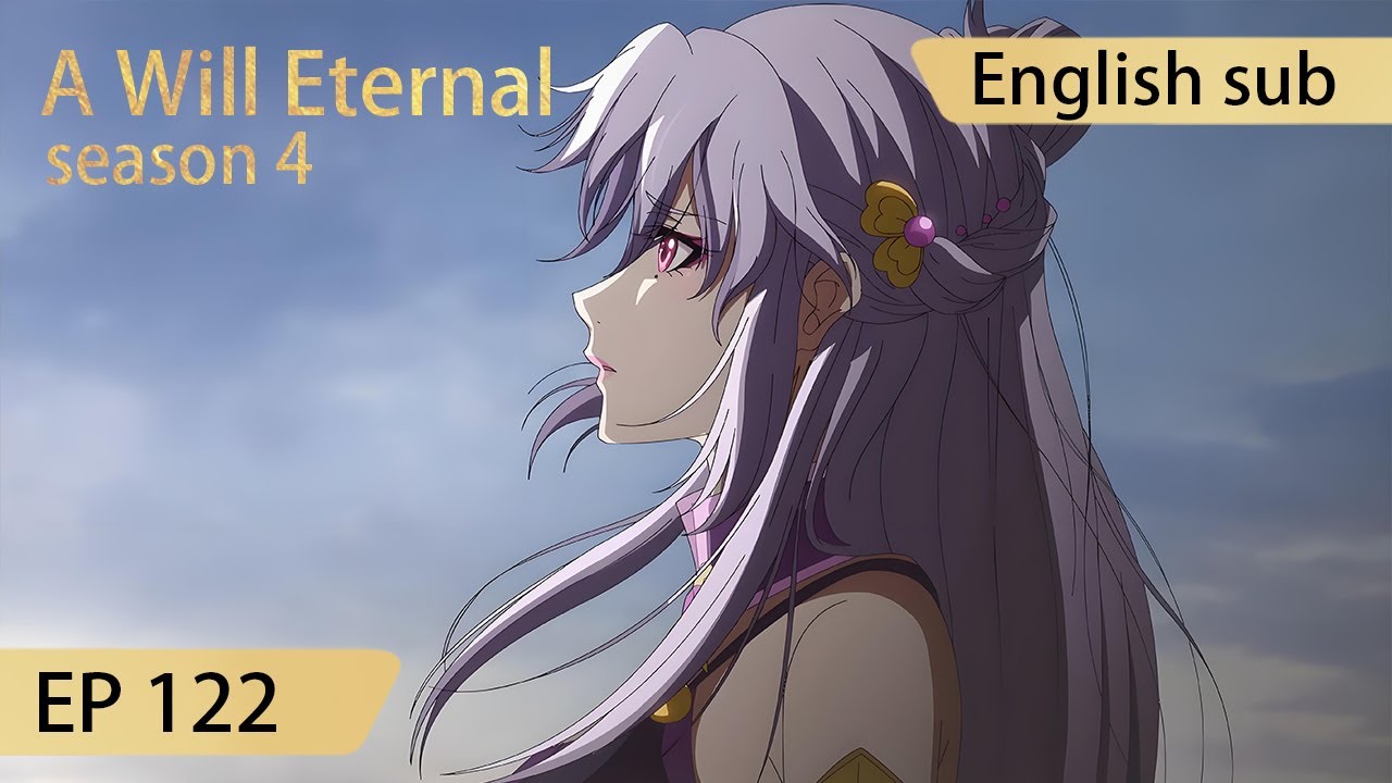 [Eng Sub] A Will Eternal EP122 Part1 - YouTube