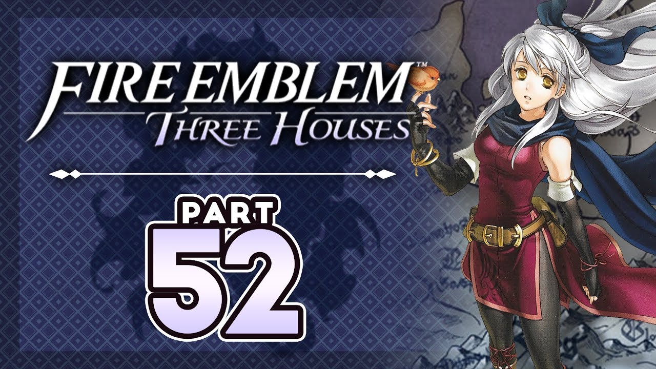 Part 52: Let's Play Fire Emblem, Three Houses, Blue Lions, New Game+ ...