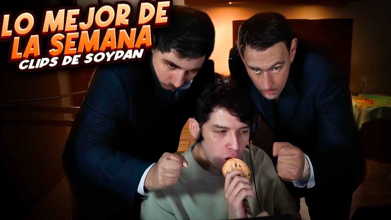 Los Mejores Clips de la Semana #157 | SoyPan - YouTube