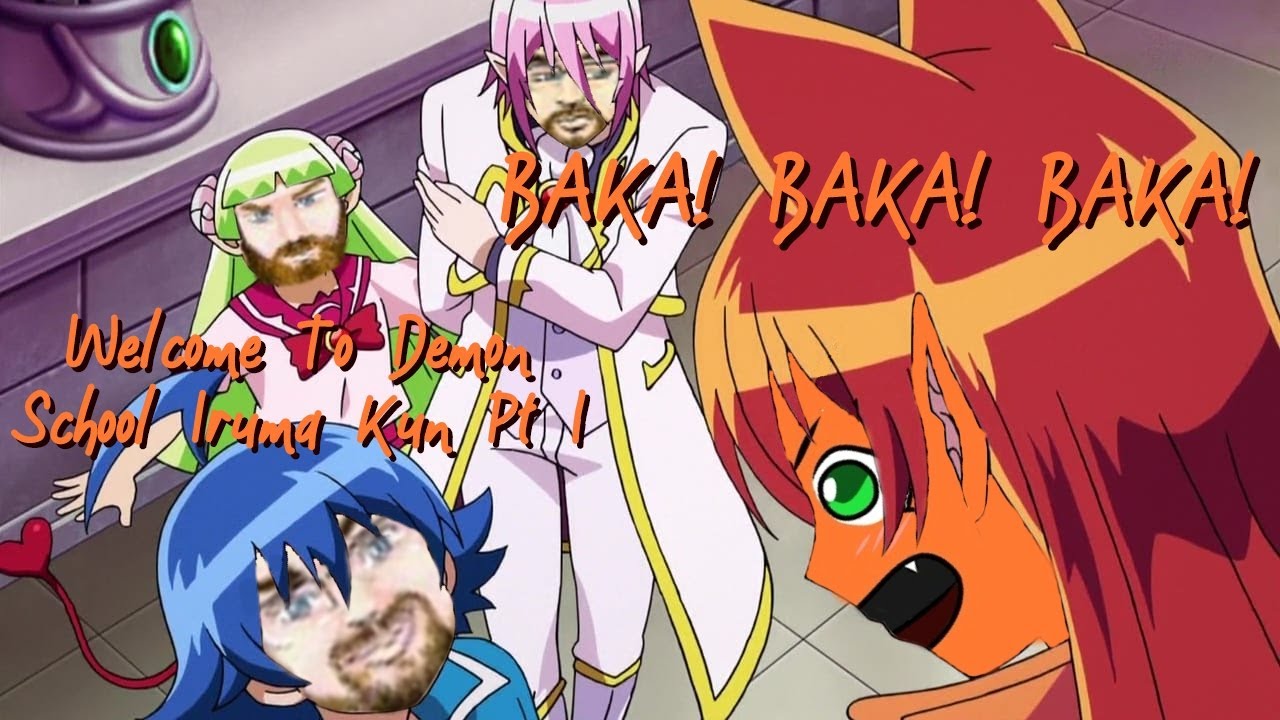 Baka! Baka! Baka! - 96: Welcome To Demon School Iruma Kun Pt 1 - YouTube