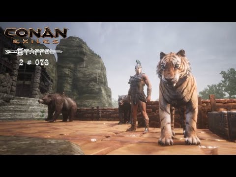 Conan Exiles deutsch 2 # 076 Bär Tiger Panter und Co - Let´s Play Gameplay German