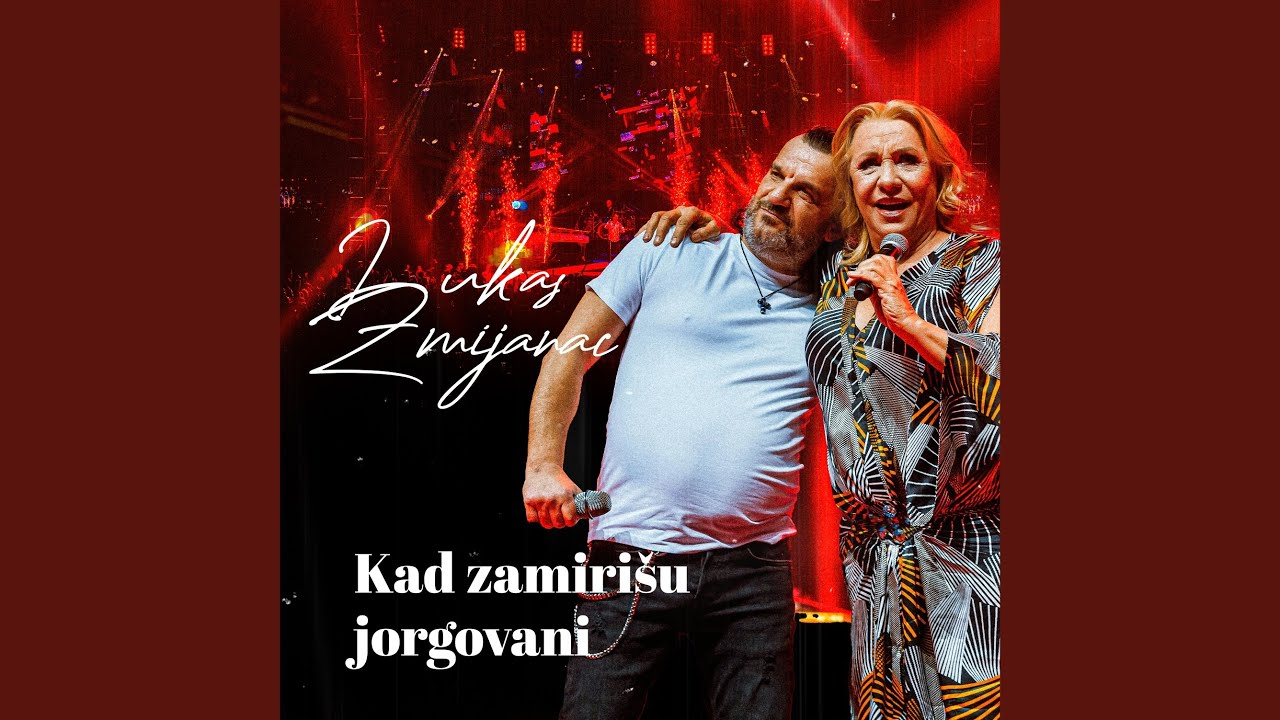 Kad zamirisu jorgovani feat.Vesna Zmijanac (ARENA 2022) [Live] - Aca ...