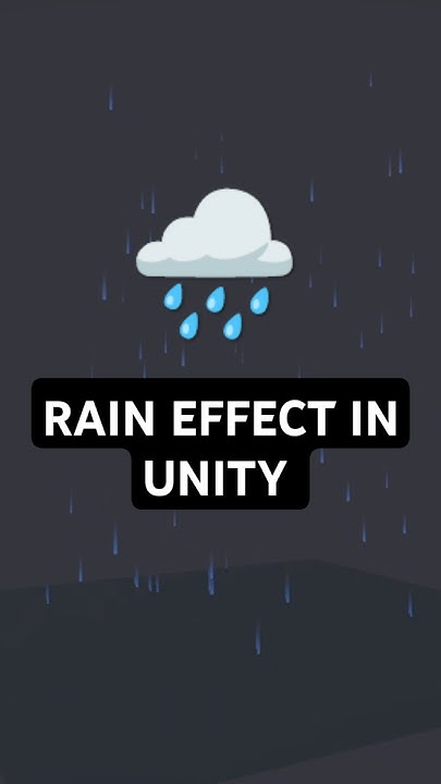 RAIN EFFECT IN UNITY 🌧️ #tutorial #particle #unity #rain #rainfall ...