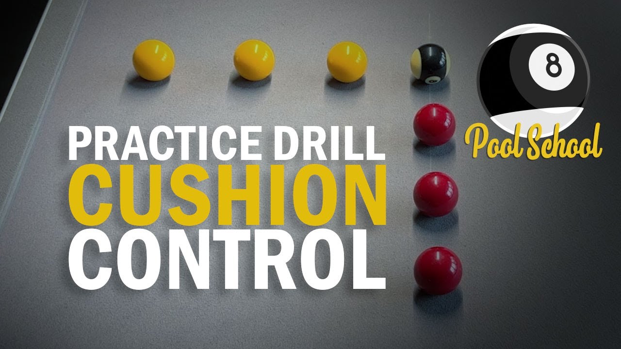 Pool Practice Drill - Cushion Control | Pool School - YouTube