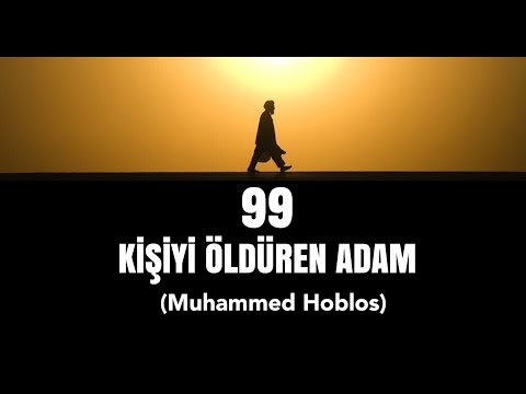 99 KİŞİYİ ÖLDÜREN ADAM - MUHAMMAD HOBLOS ~ Turkish/Türkce