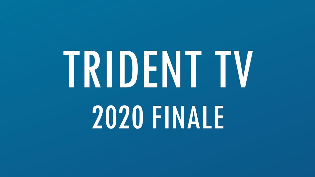 Trident TV 2020 FINALE - YouTube