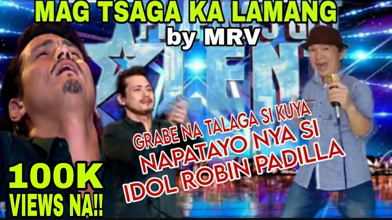 Mag Tsaga Ka Lamang (Parody Song) by MRV | Pilipinas Got Talent SPOOF ...