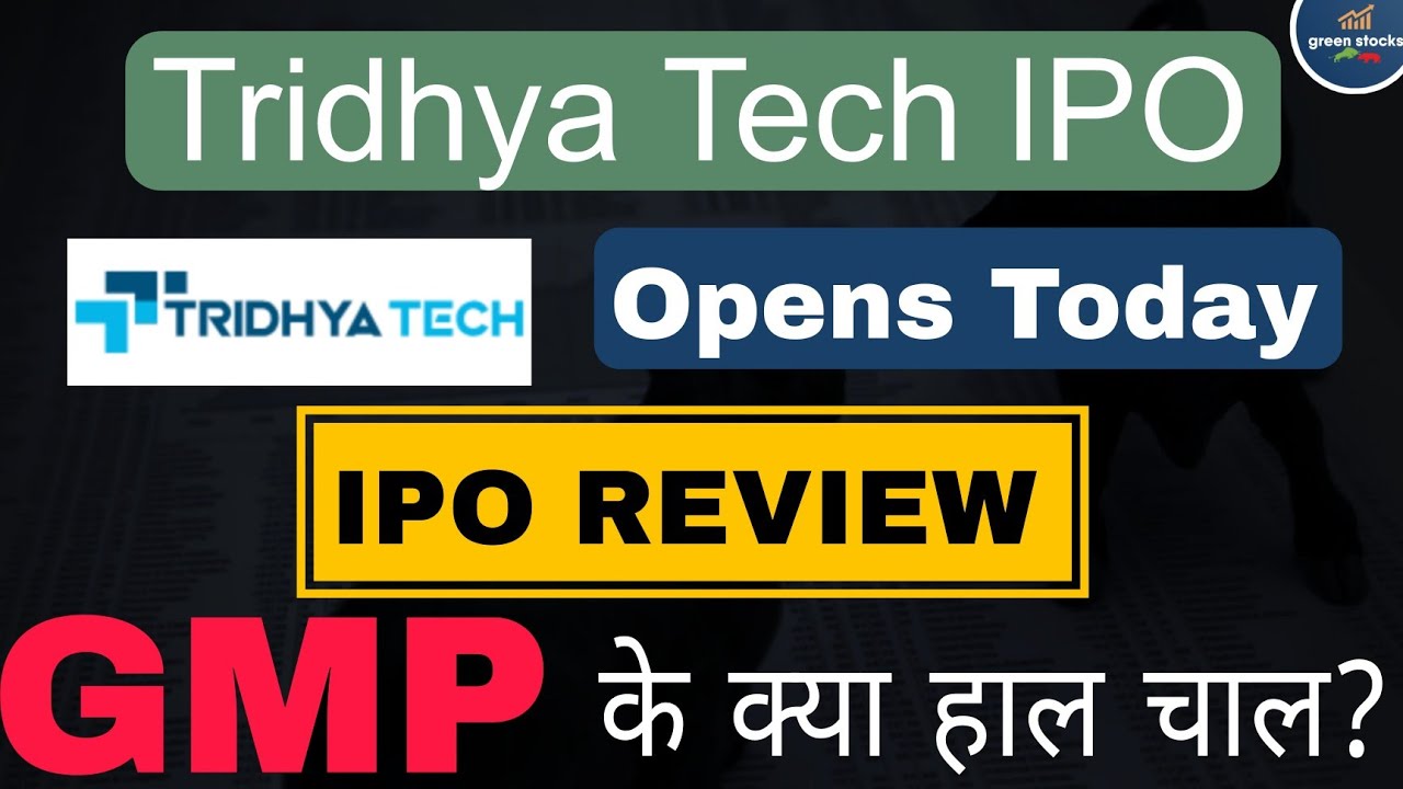 TRIDHYA TECH IPO Opens Today ll Tridhya Tech IPO Review ll Current GMP ...