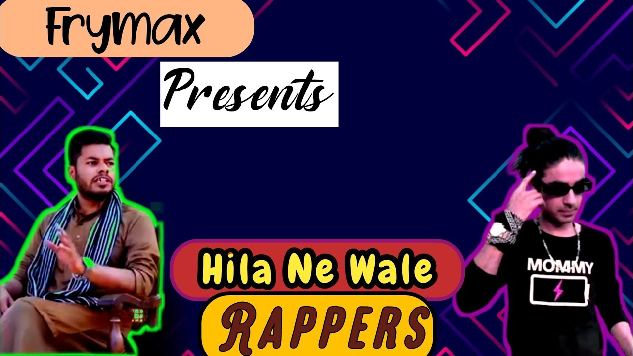Hila Ne Wale Rappers_FryMax_.ft Roast - YouTube