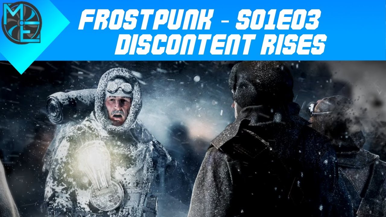 Frostpunk - S01E03 - Discontent Rises - YouTube