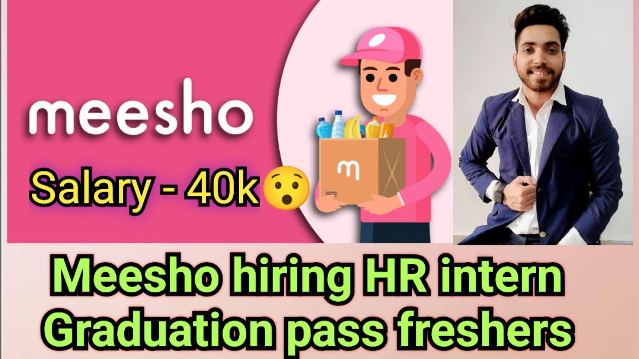 Meesho hiring HR intern post | Job huge vacancy | 40k salary | - YouTube