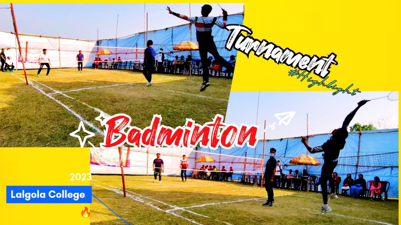 BADMINTON 🏸 Tornament 🏆|Highlights 🎥 || LALGOLA COLLEGE 🔥😲 - YouTube