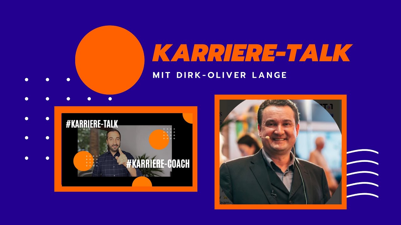 KarriereTalk mit Dirk-Oliver Lange - YouTube