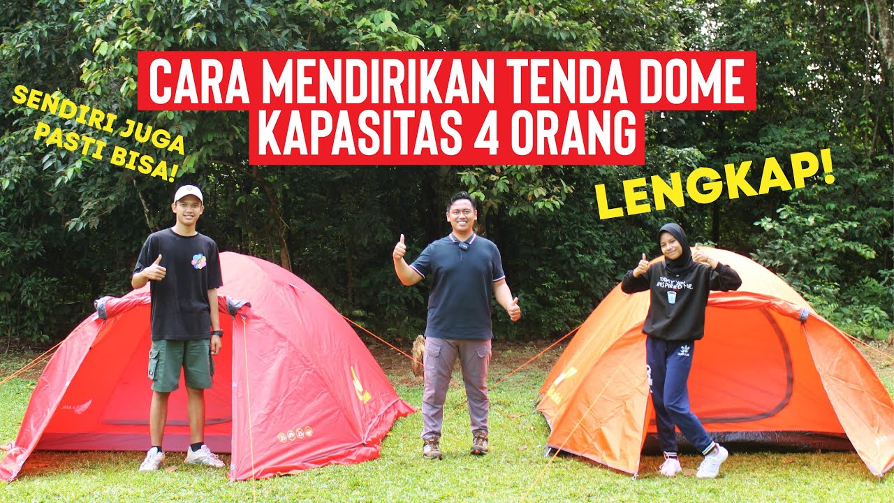 CARA MENDIRIKAN TENDA DOME DOUBLE LAYER KAPASITAS 4 ORANG - Tendaki ...