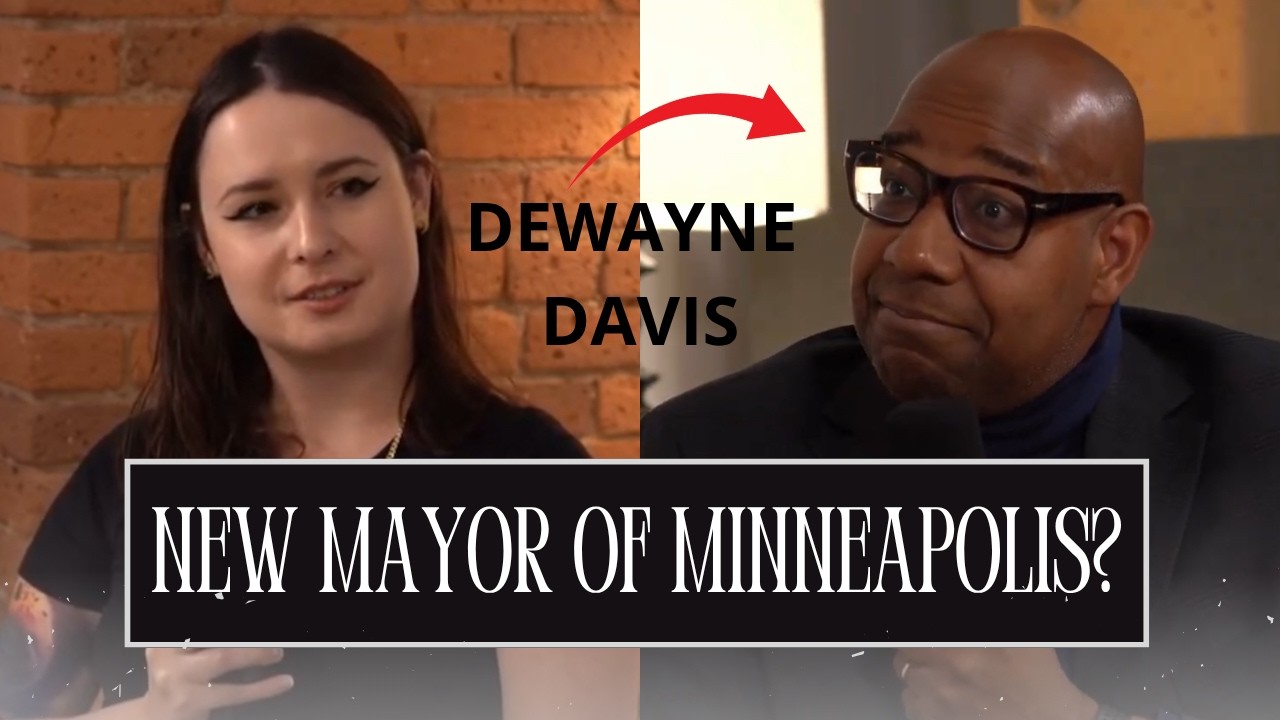 The Future of Minneapolis: DeWayne Davis Talks Police Reform, Housing ...