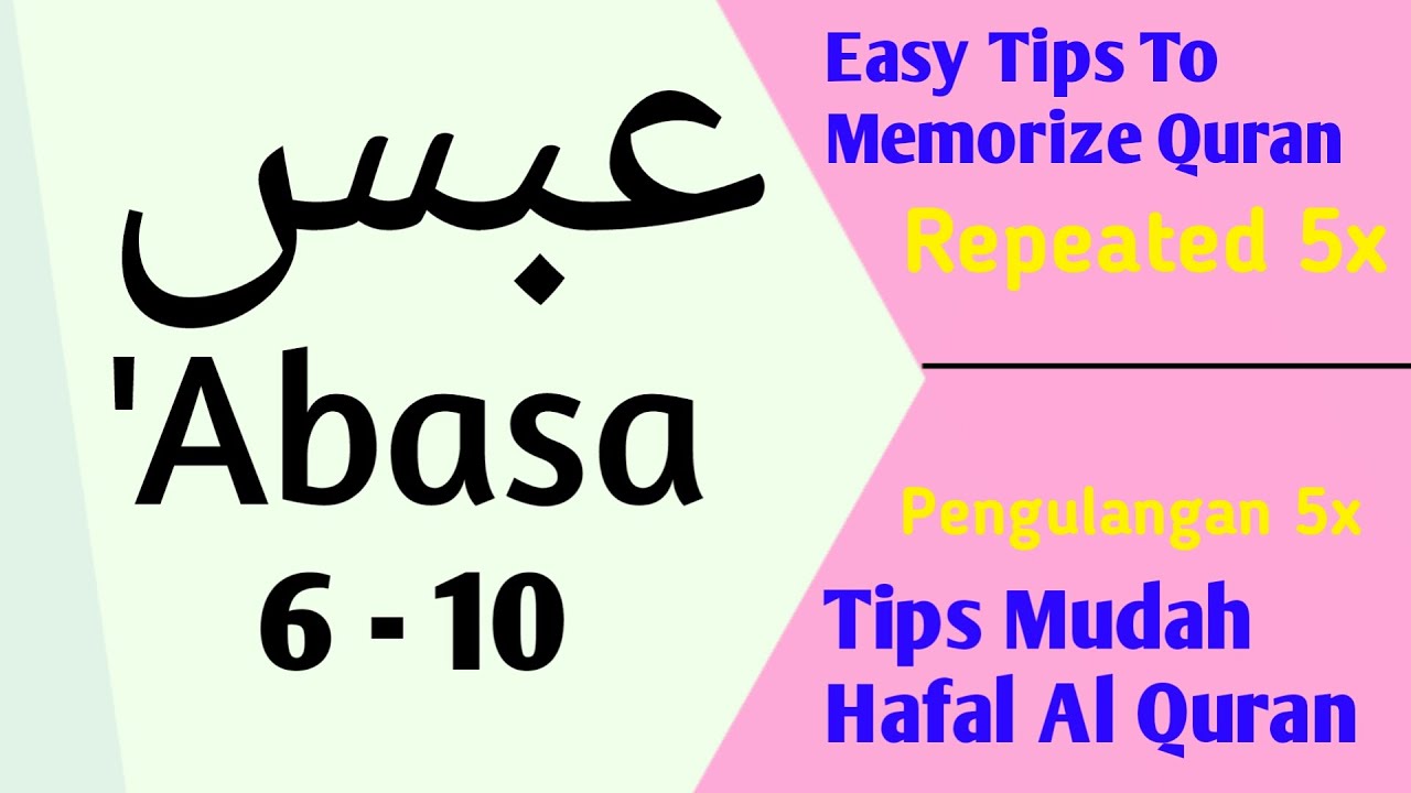 How to Memorize Surah 'Abasa Quickly [6-10] - YouTube