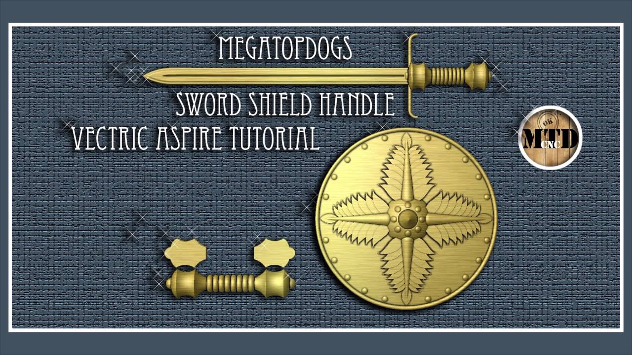 Vectric Aspire Tutorial Part 1 Sword Shield Handle - YouTube